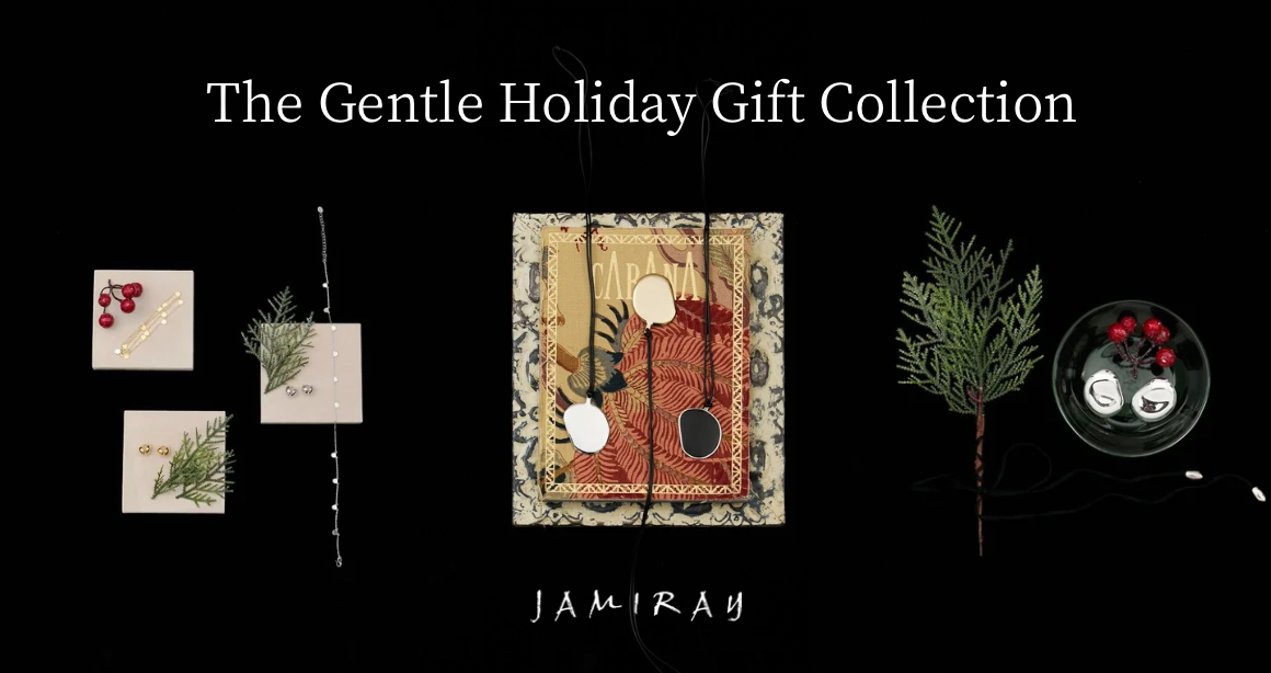 The Gentle Holiday Gift Collection – JAMIRAY ONLINE STORE